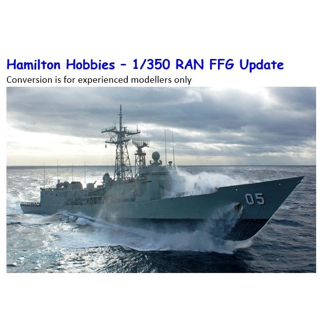 Hamilton Hobbies 1:350 RAN FFG Conversion Kit | ScaleModelCo Hobby Centre